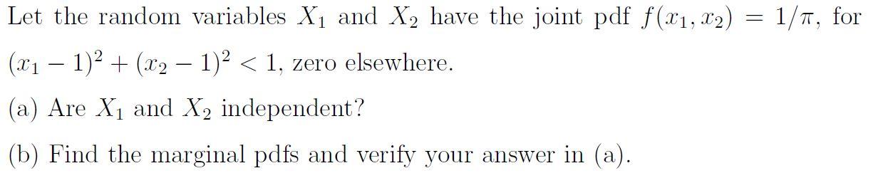 Solved Let the random variables X1 and X2 have the joint pdf | Chegg.com