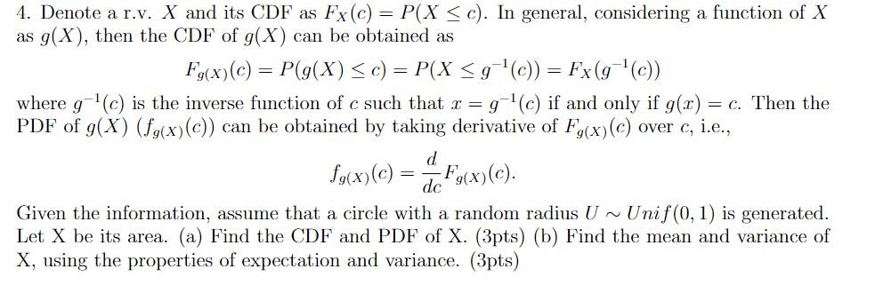 Solved 4. Denote a r.v. X and its CDF as FX(c)=P(X≤c). In | Chegg.com