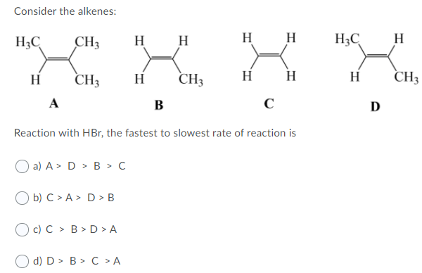 Solved Consider the alkyl substrates: Br Br Br Br B с The | Chegg.com