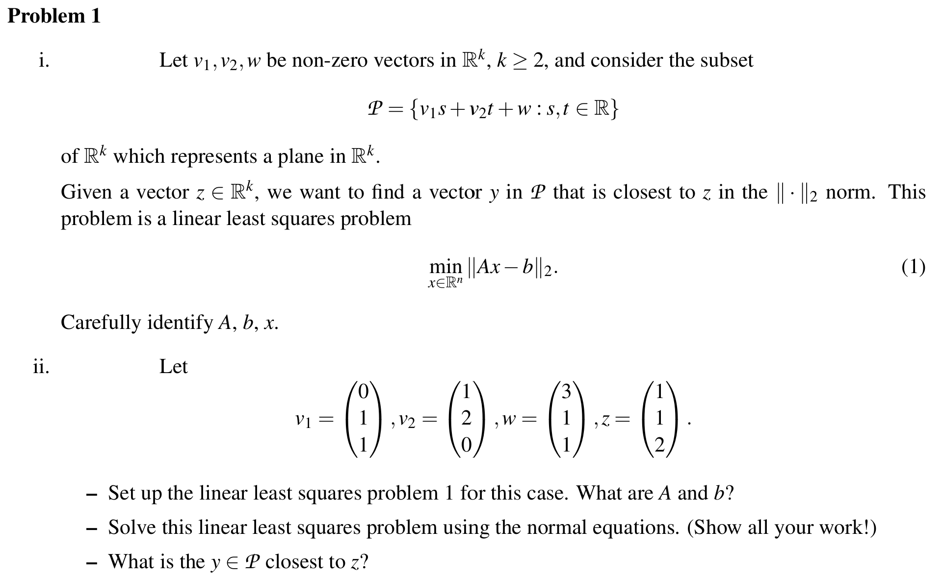 Solved Problem 1i.Let v1,v2,w be ﻿non-zero vectors | Chegg.com