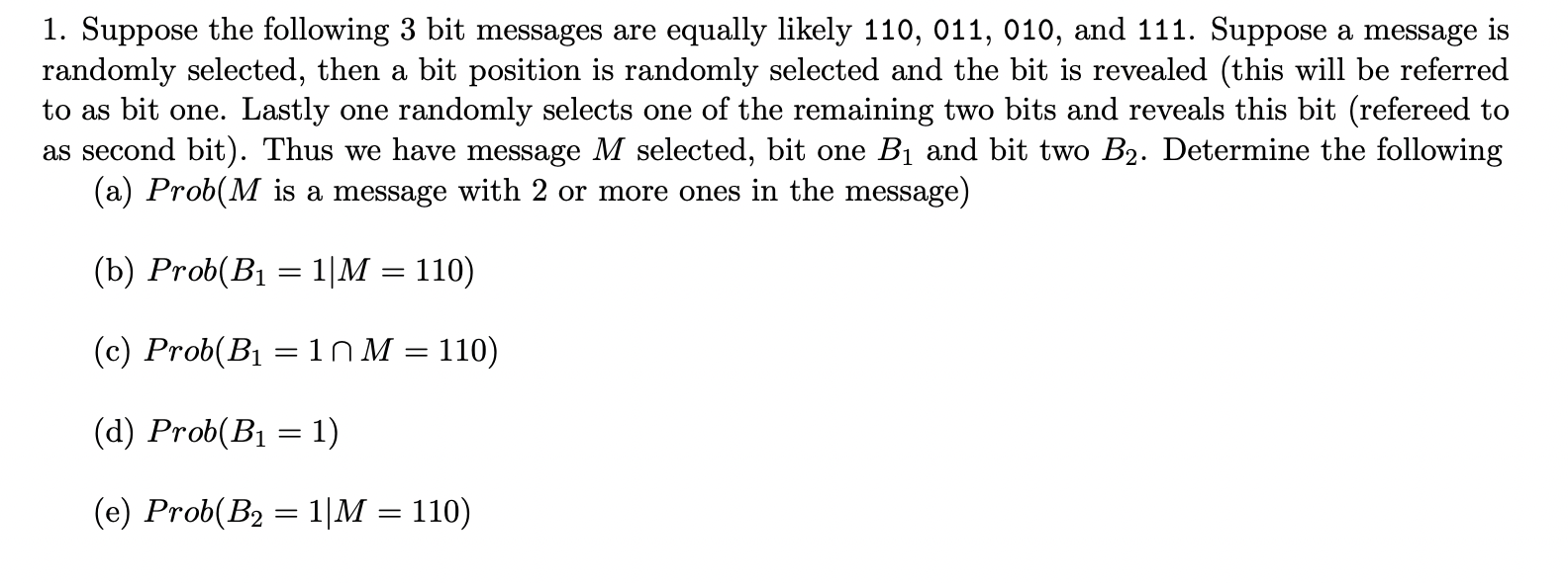 Solved 1. Suppose the following 3 bit messages are equally | Chegg.com