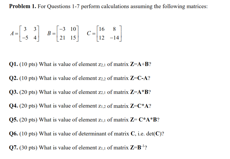 Solved Problem 1. For Questions 1-7 perform calculations | Chegg.com