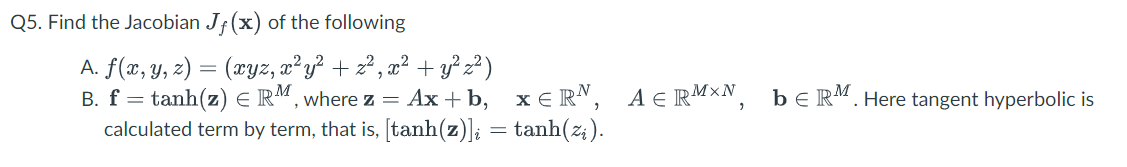 Solved 25. Find the Jacobian Jf(x) of the following A. | Chegg.com