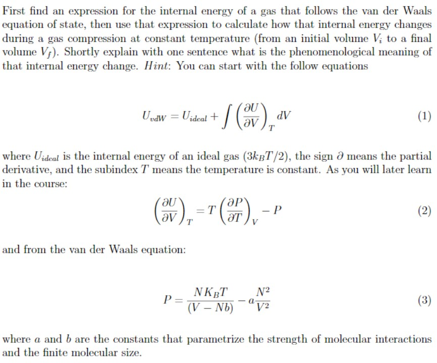 Solved First find an expression for the internal energy of a | Chegg.com