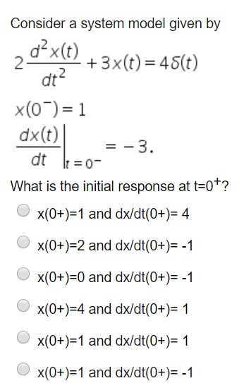 Solved Consider a system model given by d2x(t) dt2 +3x(t) | Chegg.com