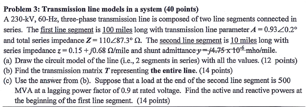 Solved Problem 3: Transmission line models in a system (40 | Chegg.com