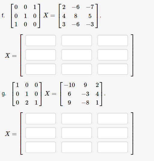 Solved (1 point) In each part, find the matrix X solving the | Chegg.com