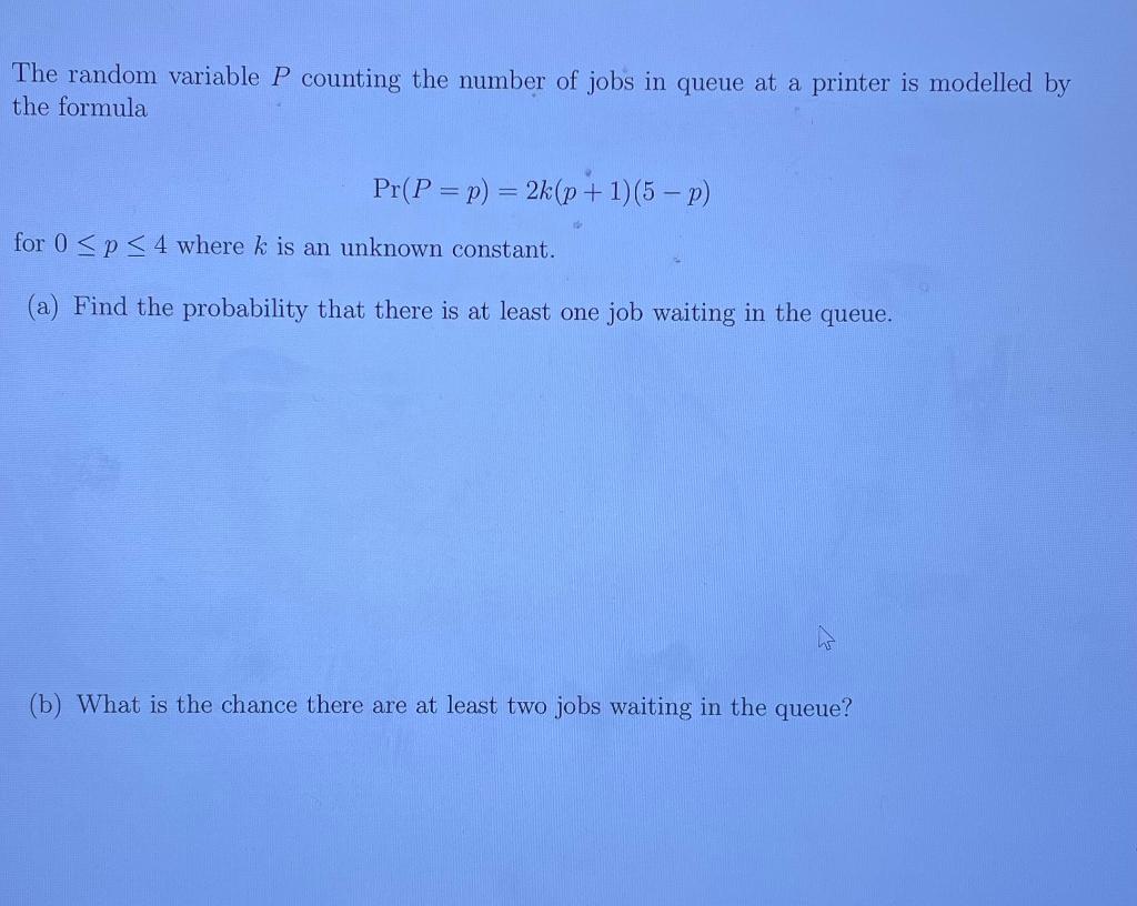 Solved The random variable P counting the number of jobs in | Chegg.com