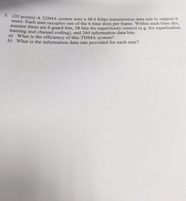 Solved A TDMA system uses a 48.6 Kbps transmission data rate | Chegg.com