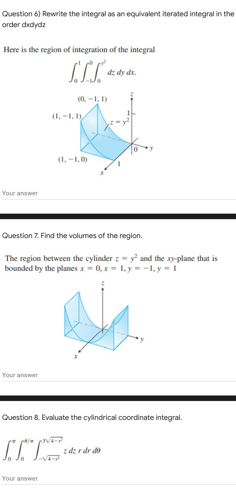 Solved Question 6) Rewrite the integral as an equivalent | Chegg.com