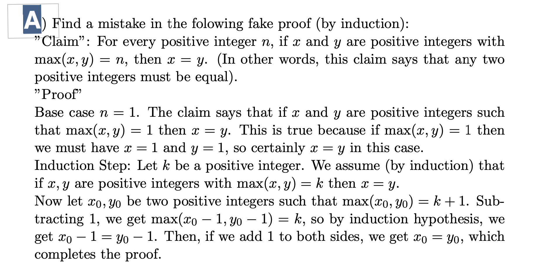 Solved A) Find a mistake in the folowing fake proof (by | Chegg.com
