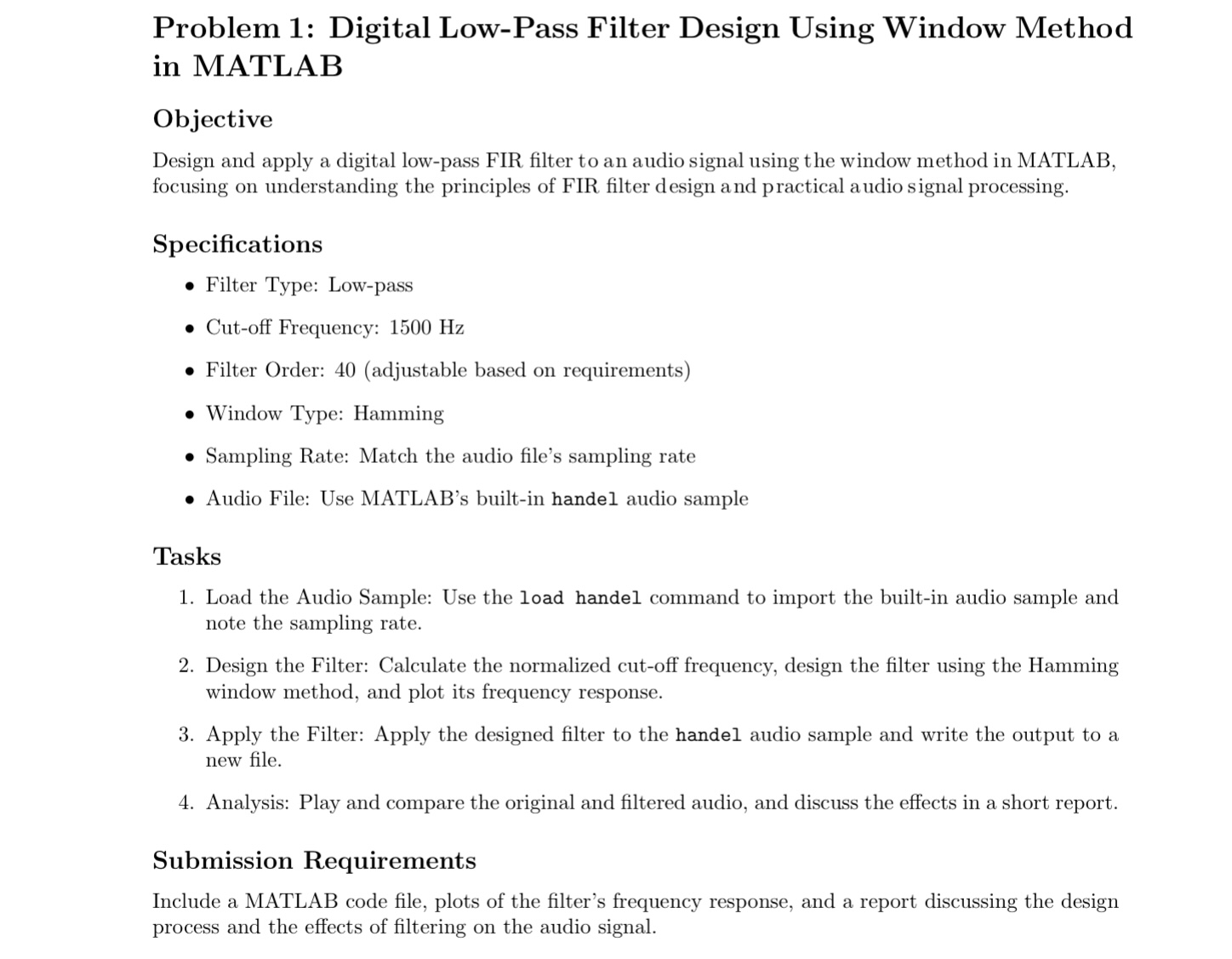 Solved in MATLAB Objective Design and apply a digital | Chegg.com