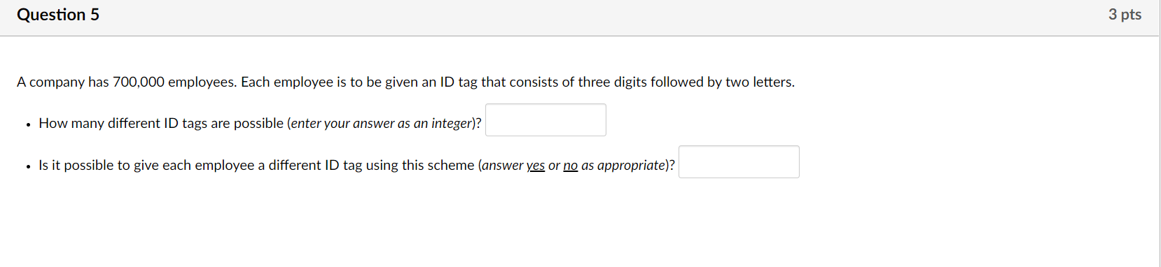Solved Question 5 3 pts A company has 700,000 employees. | Chegg.com