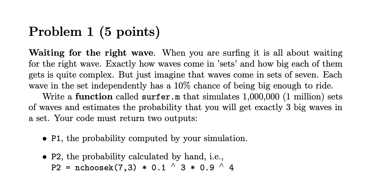 Solved Problem 1 (5 points) Waiting for the right wave. When | Chegg.com