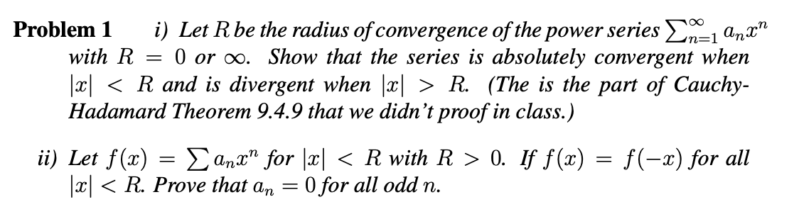 Solved Problem 1i L Let R be the radius of convergence of | Chegg.com