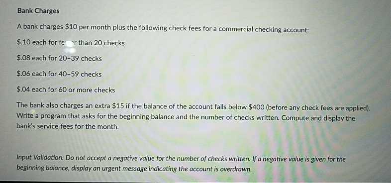 Solved Bank Charges A bank charges $10 per month plus the | Chegg.com