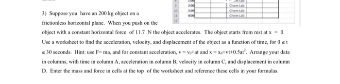 Solved Chem Lab 3) Suppose you have an 200 kg object on a | Chegg.com