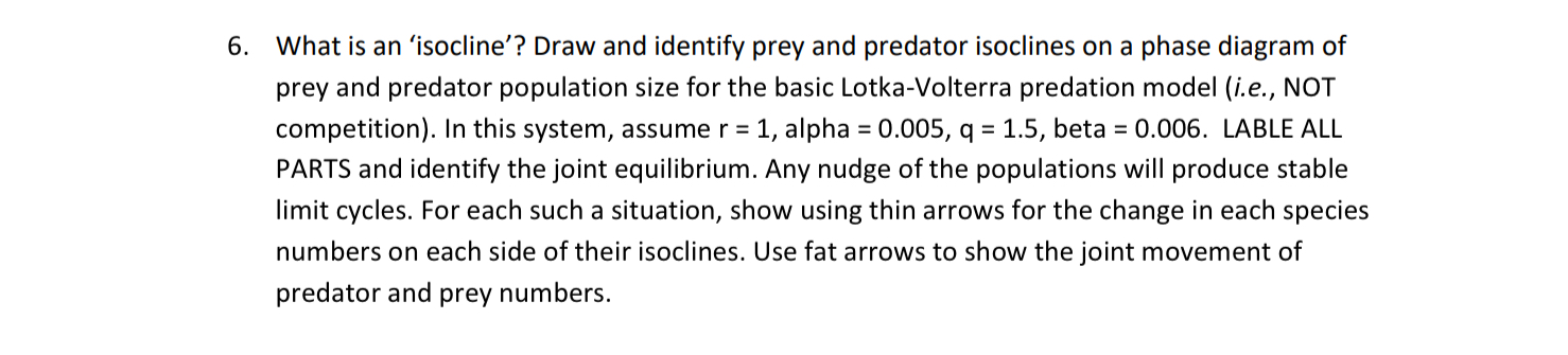 6. What is an 'isocline? Draw and identify prey and | Chegg.com