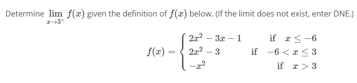 Solved Determine limx→3+f(x) ﻿given the definition of f(x) | Chegg.com