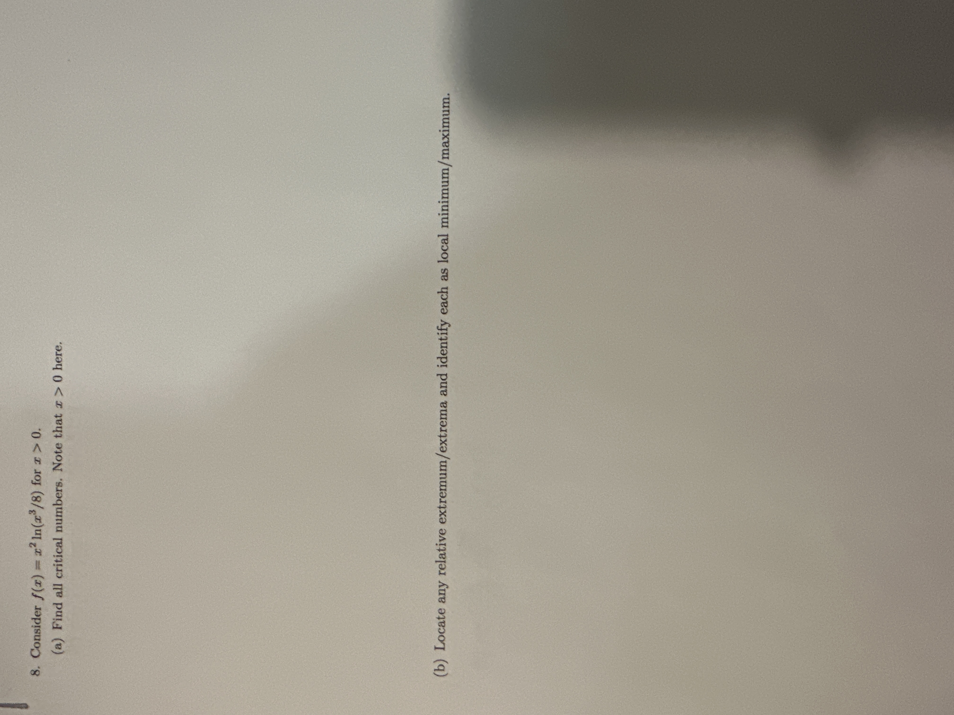 Solved Consider f(x)=x2ln(x38) ﻿for x>0.(a) ﻿Find all | Chegg.com