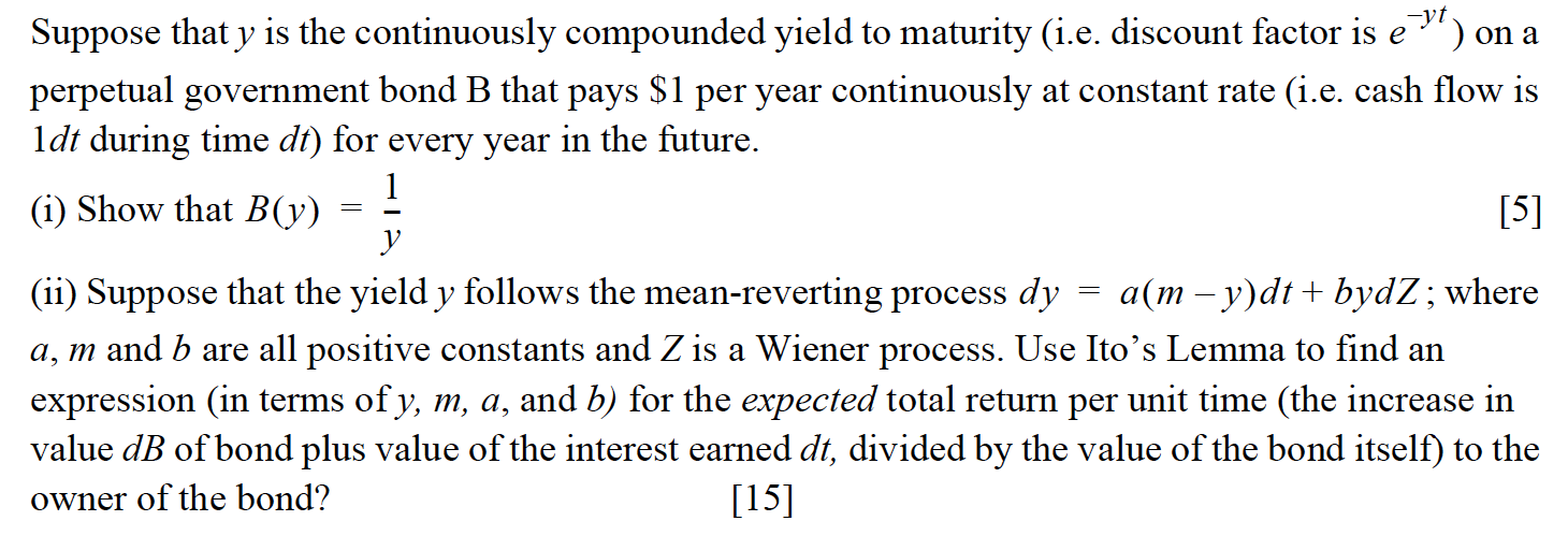 Suppose that y is the continuously compounded yield | Chegg.com