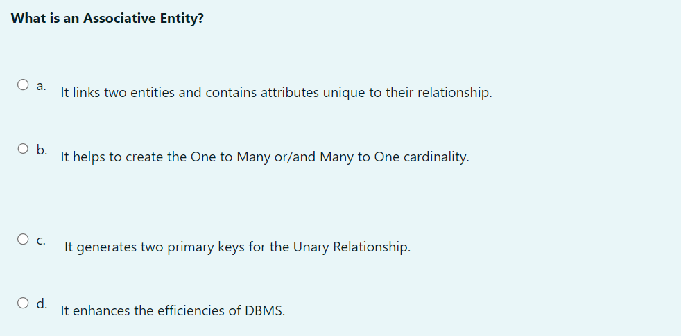Solved What is an Associative Entity? a. It links two | Chegg.com