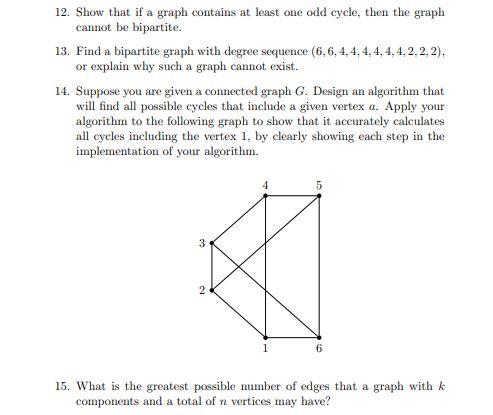 Solved 12. Show that if a graph contains at least one odd | Chegg.com