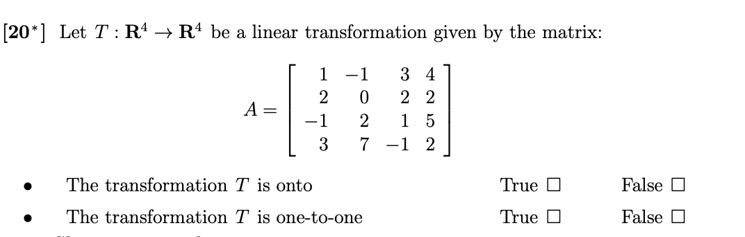 Solved (20*] Let T:R4 → R4 be a linear transformation given | Chegg.com