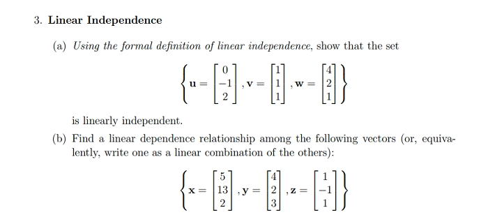 Solved 3. Linear Independence (a) Using the formal | Chegg.com