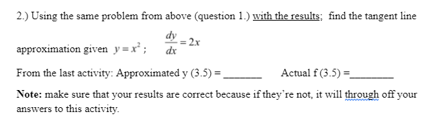 Solved 1. Given the differential Equation, Approximate the | Chegg.com