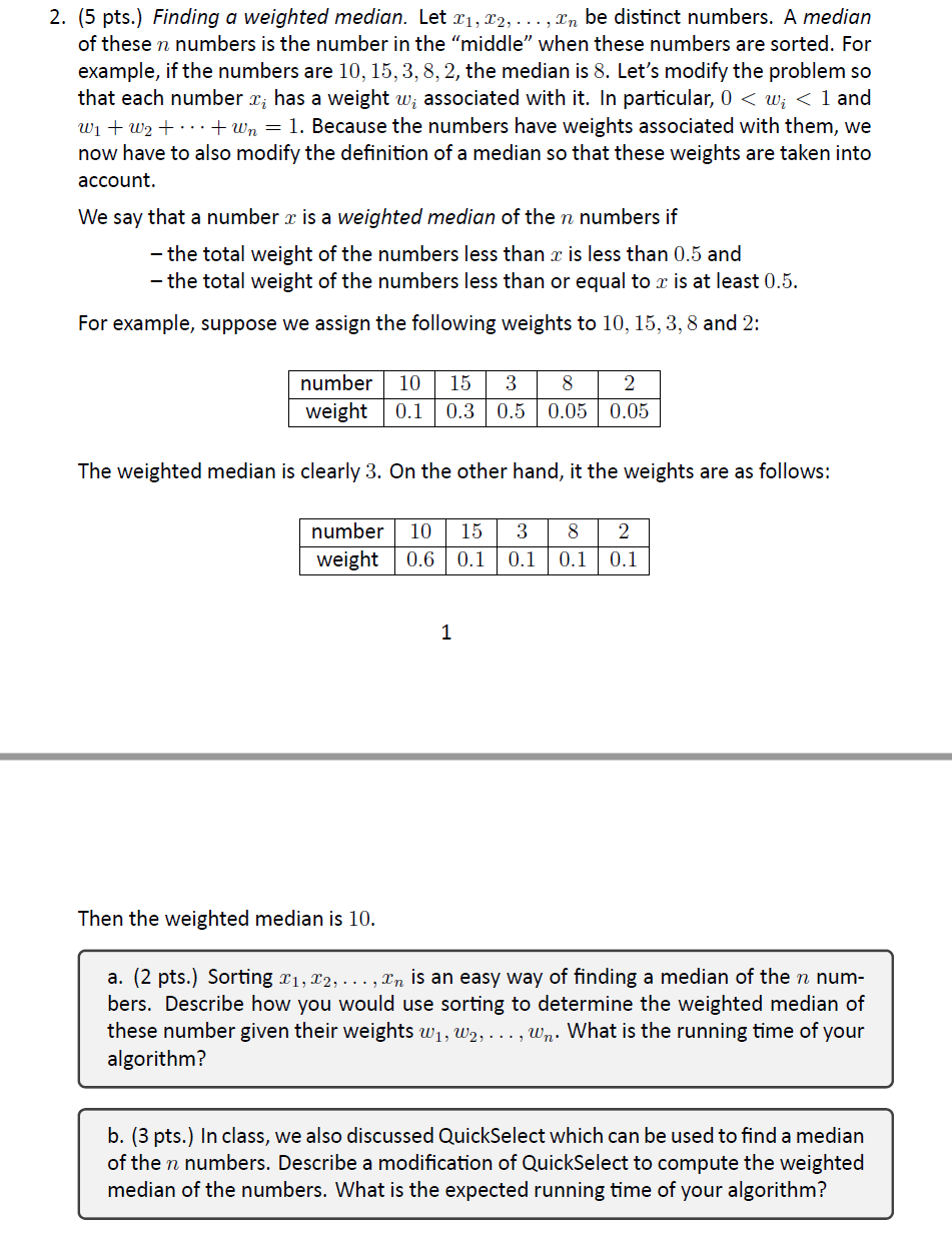 Solved 2. (5 pts.) Finding a weighted median. Let 11, 12, | Chegg.com