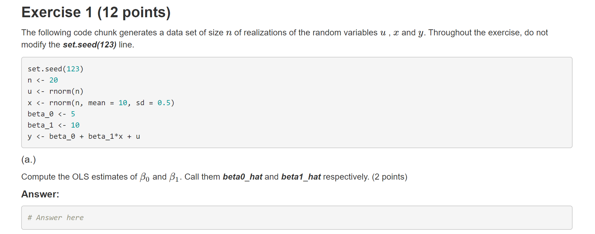 Solved Exercise 1 (12 points) The following code chunk | Chegg.com