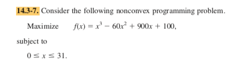 Solved 14.3-7. Consider the following nonconvex programming | Chegg.com