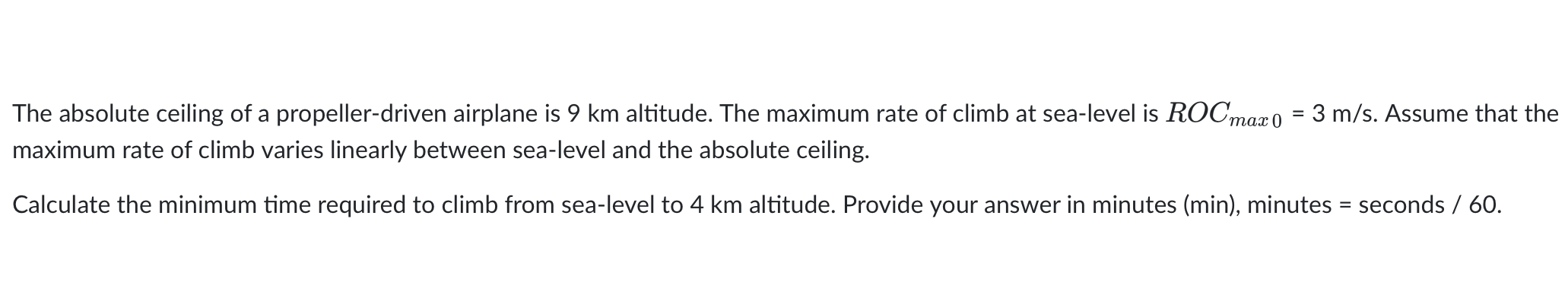 Solved The absolute ceiling of a propeller-driven airplane | Chegg.com