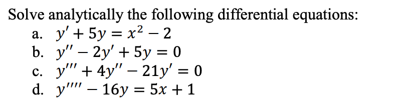 Solved Solve analytically the following differential | Chegg.com