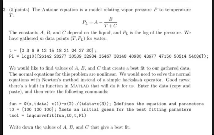 Solved . (5 points) The Antoine equation is a model relating | Chegg.com
