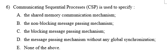 Solved 6) Communicating Sequential Processes (CSP) is used | Chegg.com