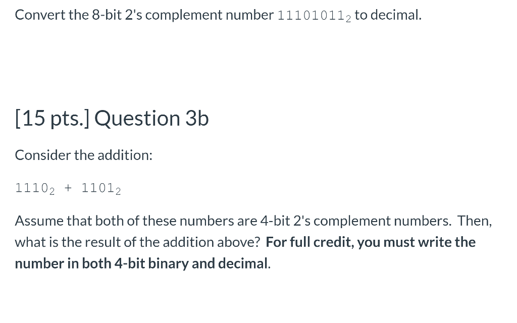 Solved Convert the 8-bit 2's complement number 111010112 to | Chegg.com
