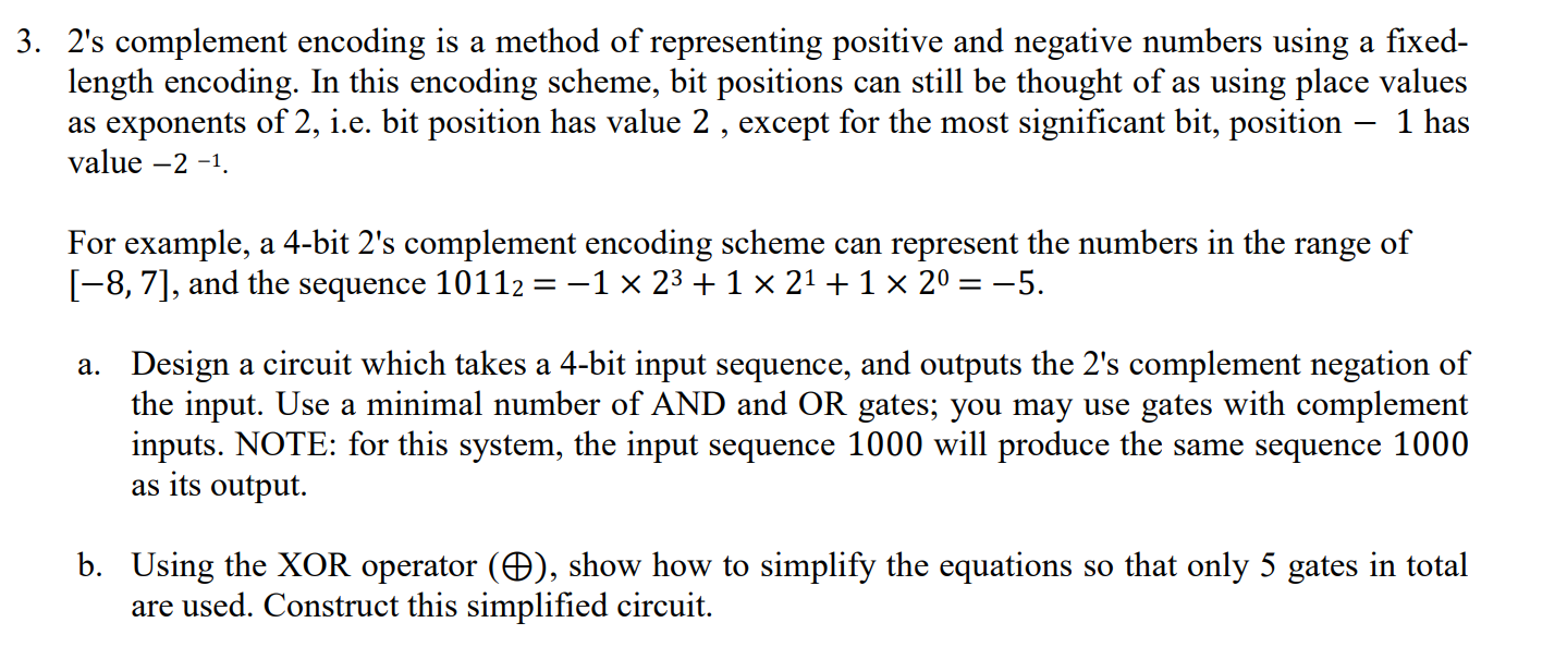 3. 2's complement encoding is a method of | Chegg.com