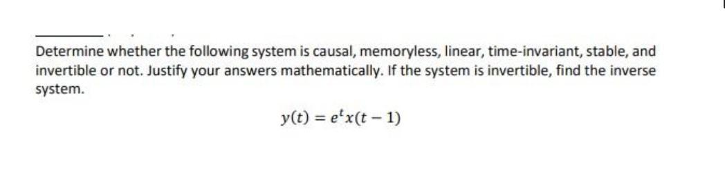 Solved Determine whether the following system is causal, | Chegg.com