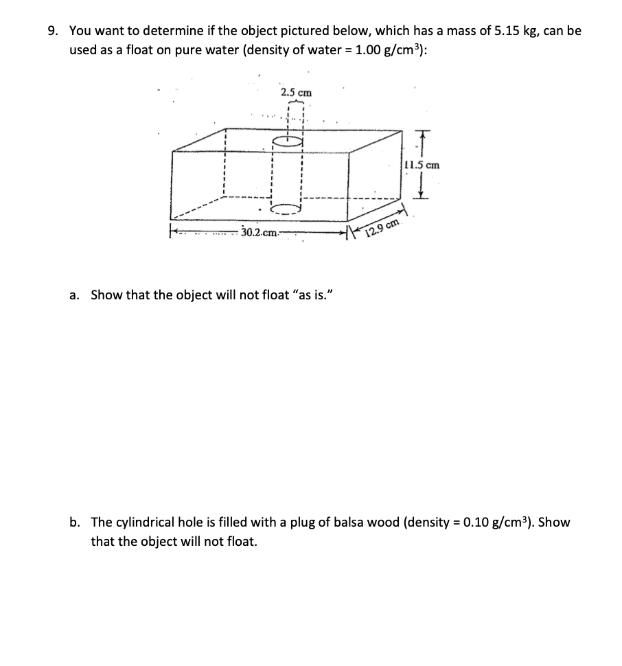 Solved You want to determine if the object pictured below, | Chegg.com