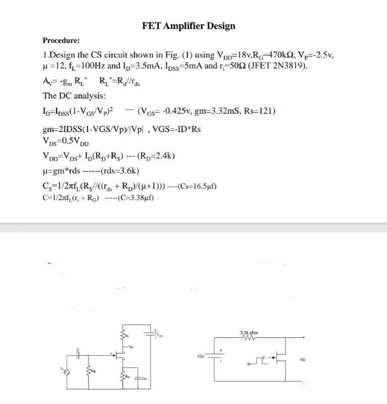 Solved FET Amplifier Design Procedure: 1.Design the CS | Chegg.com