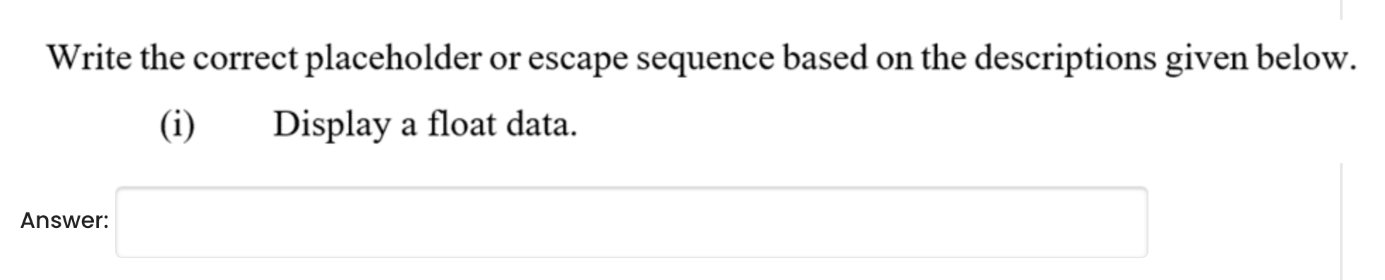 Solved Write the correct placeholder or escape sequence | Chegg.com