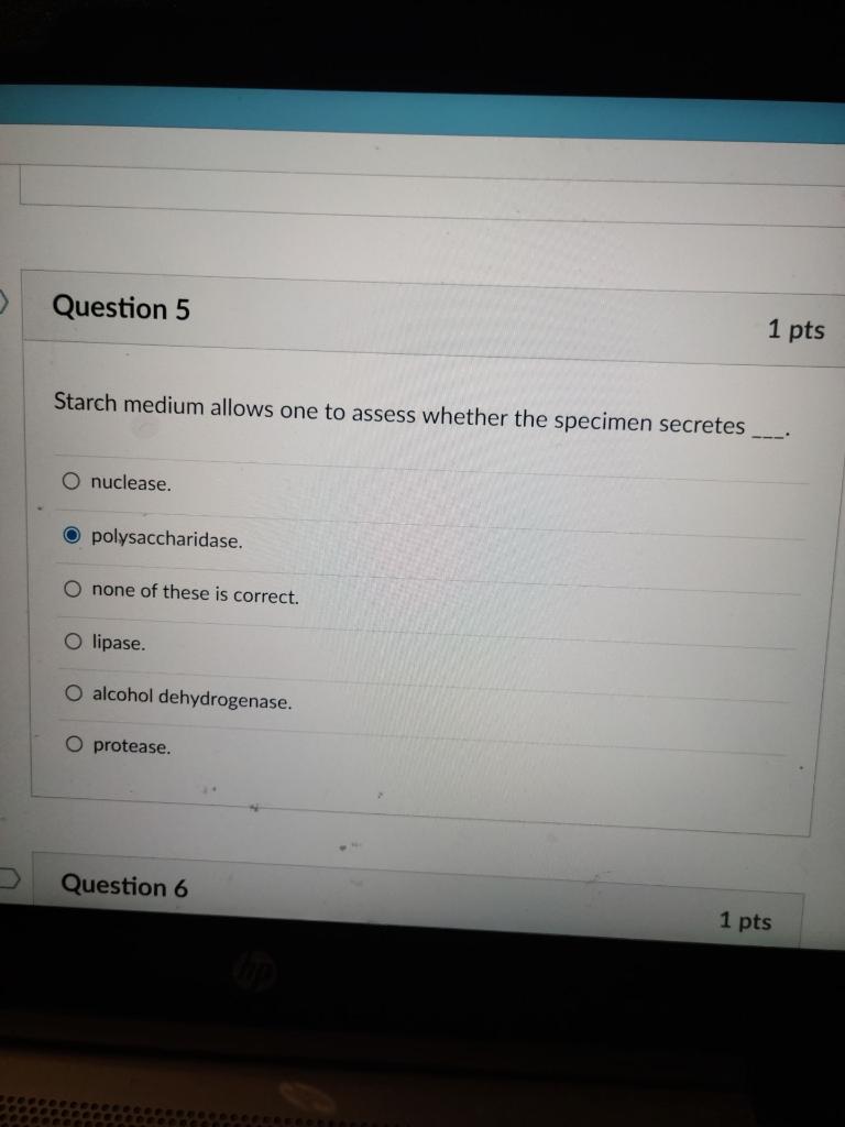 Solved Starch medium allows one to assess whether the | Chegg.com