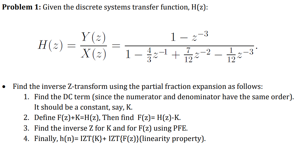 Problem 1: Given the discrete systems transfer | Chegg.com