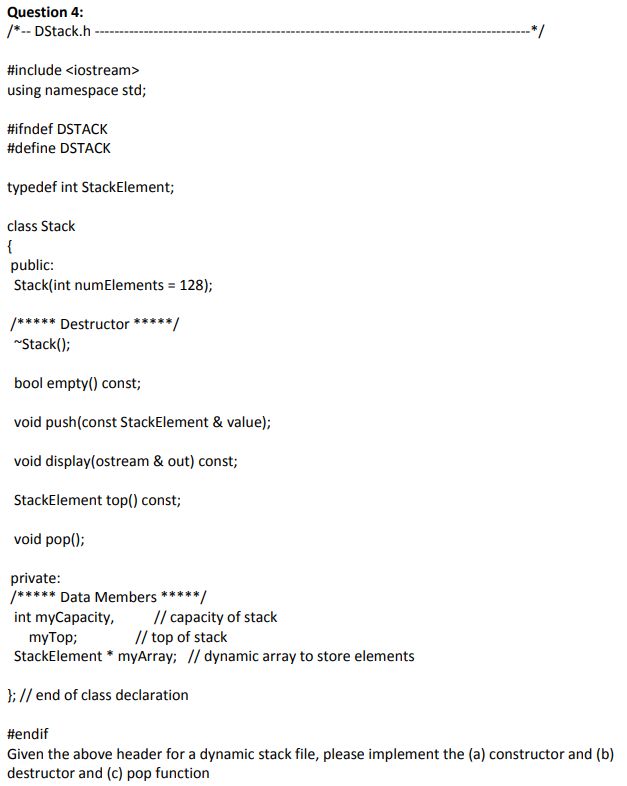 Solved Question 4: /*-- DStack.h #include using namespace | Chegg.com