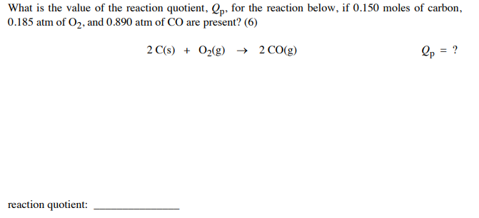 Solved What is the value of the reaction quotient, Qp, for | Chegg.com