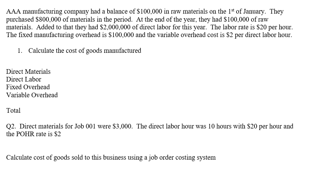 Solved AAA manufacturing company had a balance of $100,000 | Chegg.com