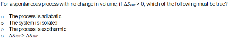 Solved For a spontaneous process with no change in volume, | Chegg.com