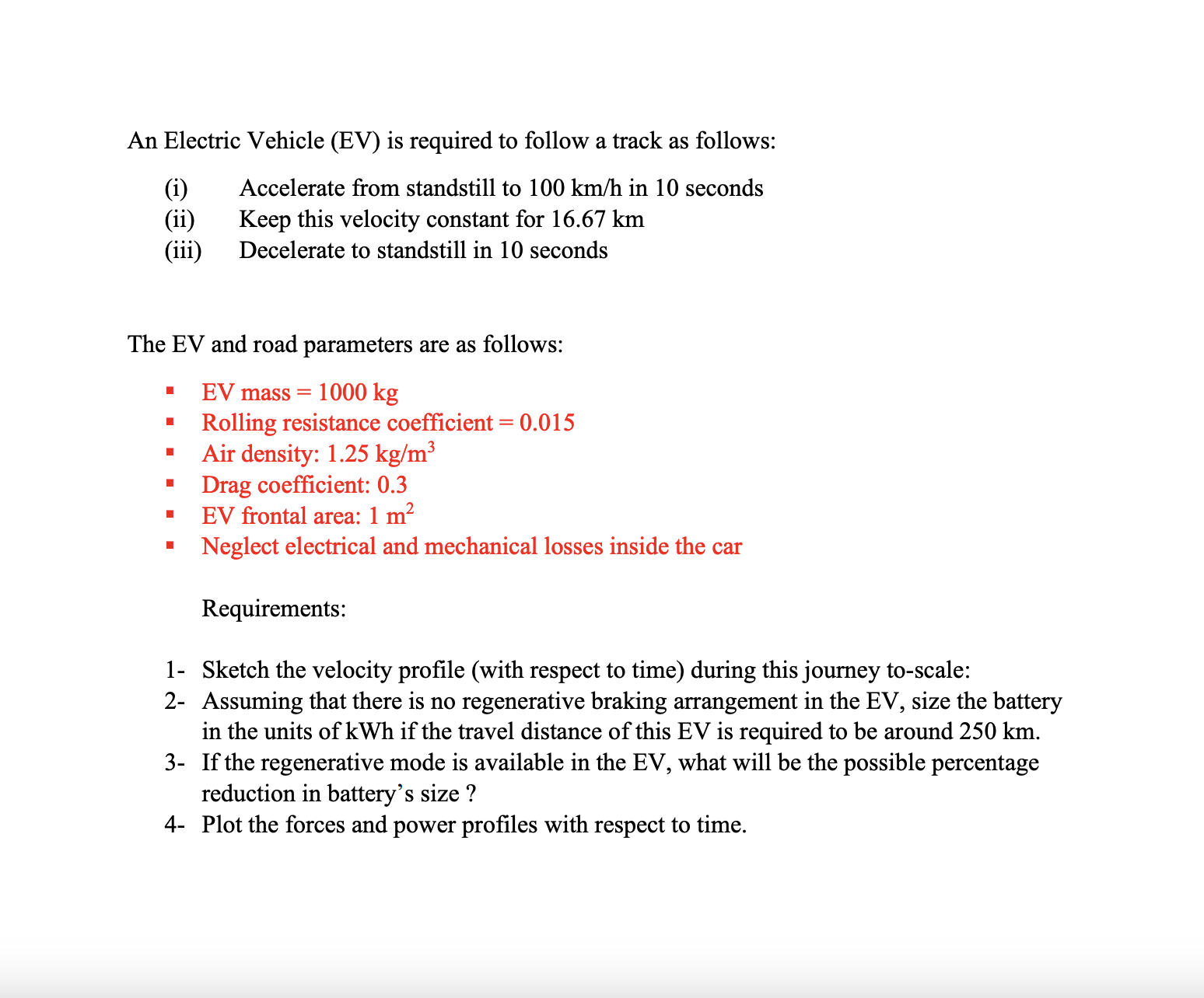 Solved An Electric Vehicle (EV) is required to follow a | Chegg.com